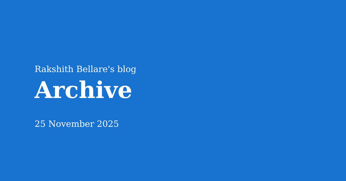 Archive - Blog of Rakshith Bellare